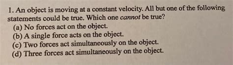 Solved An Object Is Moving At A Constant Velocity All Chegg