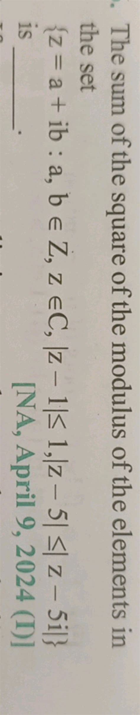 The Sum Of The Square Of The Modulus Of The Elements In The Set { Mathrm