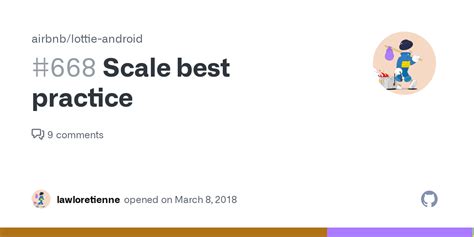 scale best practice · issue 668 · airbnb lottie android · github