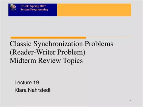 Ppt Classic Synchronization Problems Reader Writer Problem Midterm Review Topics Powerpoint