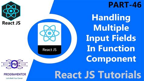 46 Handling Multiple Input Fields In Function Component React Forms Forms In React Hindi