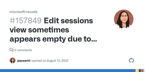 Edit Sessions View Sometimes Appears Empty Due To Incorrect Container Height · Issue 157849