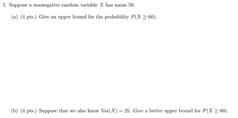 Solved Suppose A Nonnegative Random Variable X Has Mean 50