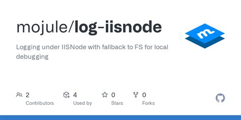 Github Mojulelog Iisnode Logging Under Iisnode With Fallback To Fs