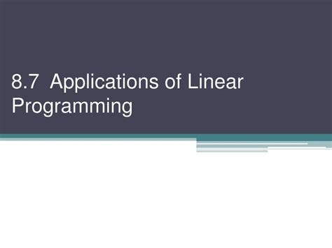 Ppt 87 Applications Of Linear Programming Powerpoint Presentation