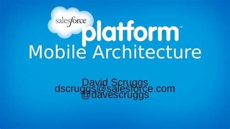 Pptx Salesforce Mobile Architecture Introduction Dokumen Tips