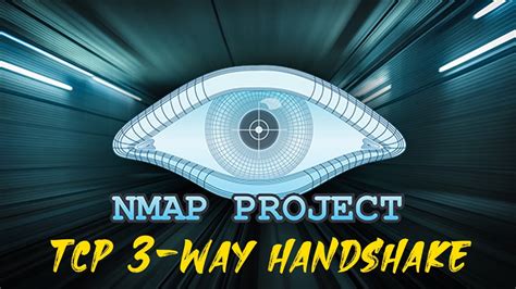 3 Way Tcp Handshake Capture Using Wireshark And Nmap كيف يعمل اتصال عبر