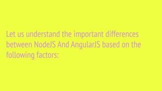Angular Js Vs Node Js How Are They Different Ppt