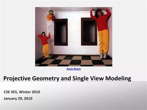 Ppt Projective Geometry And Single View Modeling Powerpoint