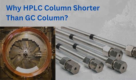 HPLC Column Shorter Than GC Column UHPLCs