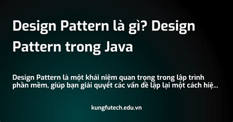 Design Pattern Là Gì Design Pattern Trong Java
