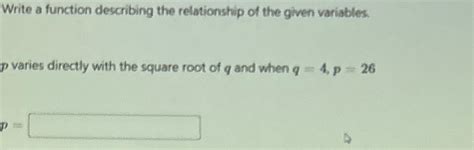 Solved Write A Function Describing The Relationship Of The
