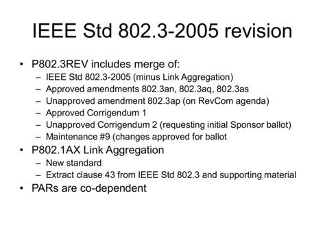 Ieee Std 802 3 2005 Revision • P802 3rev Includes Merge Of