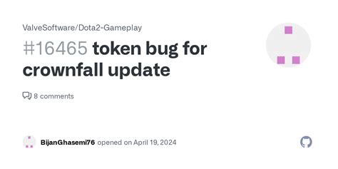 Token Bug For Crownfall Update · Issue 16465 · Valvesoftwaredota2 Gameplay · Github