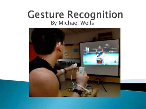 Ppt Gesture Recognition Powerpoint Presentation Free Download Id1968772