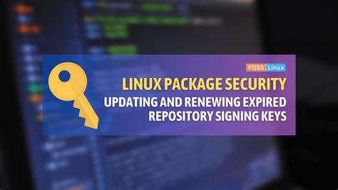 Dealing With Expired Gpg Keys In Linux Package Management