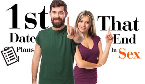 5 First Date Plans That Lead To Sex Girls Chase