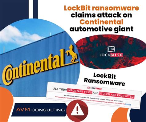 Avm Consulting Inc On Linkedin Avmconsulting Lockbit Ransomware Continental