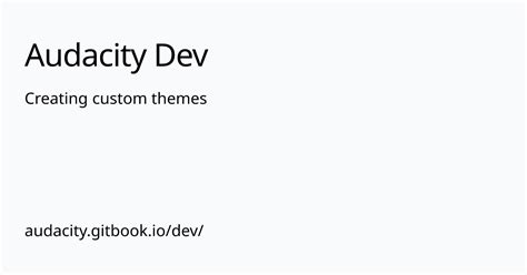 On Custom Themes And The Future Audacity 3 Themes Audacity Forum