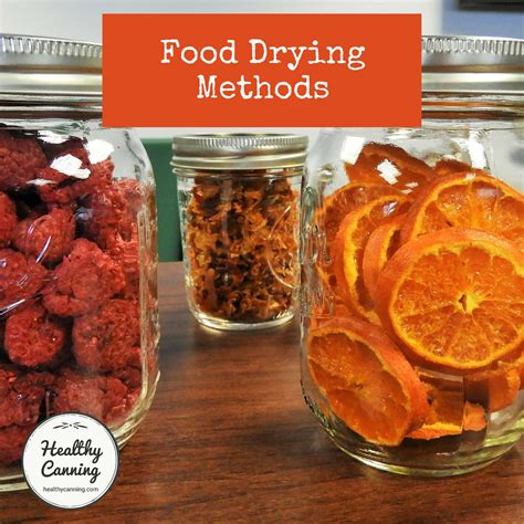 Drying Food Healthy Canning