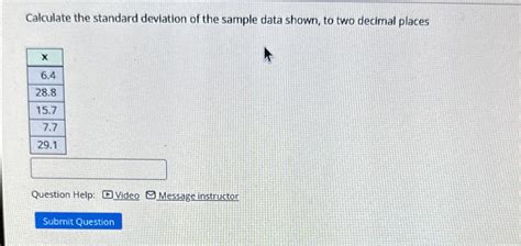 Solved Calculate The Standard Deviation Of The Sample Data Chegg Com