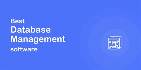 Best Database Management Softwares In 2024