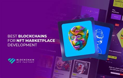 Blockchains For Nft Marketplace Development Ideal Options For The Long Term R Nftsmarketplace