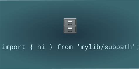 organize your library with subpath exports 🗄️ dev community