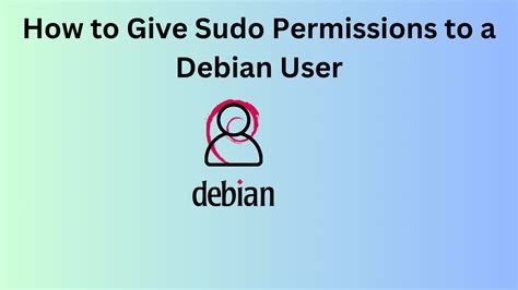 How To Give Sudo Permissions To A Debian User Buy Gpu Rdp Online