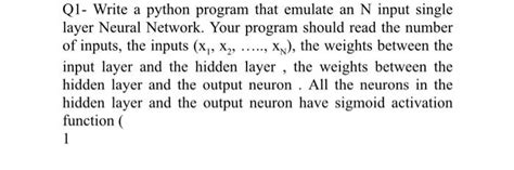 Solved Q1 Write A Python Program That Emulate An N Input