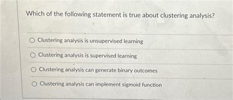 solved which of the following statement is true about