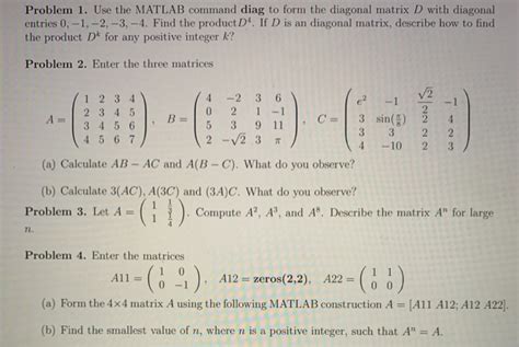 Solved Problem 1 Use The Matlab Command Diag To Form The