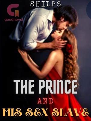 The Prince And His Sex Slave Read On Goodnovel Ettron Books