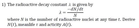 Solved 1 The Radioactive Decay Constant λ Is Given By