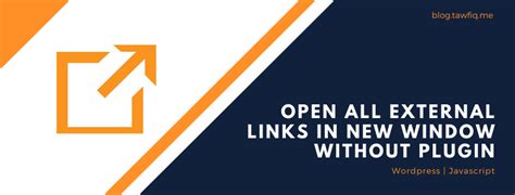 How To Open All External Links In New Window Or New Tab Without A