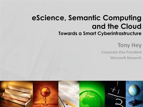 Ppt Escience Semantic Computing And The Cloud Towards A Smart Cyberinfrastructure Powerpoint