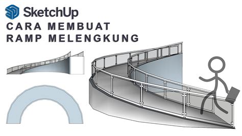 Membuat Ramp Melengkung Sketchup Tutorial Youtube