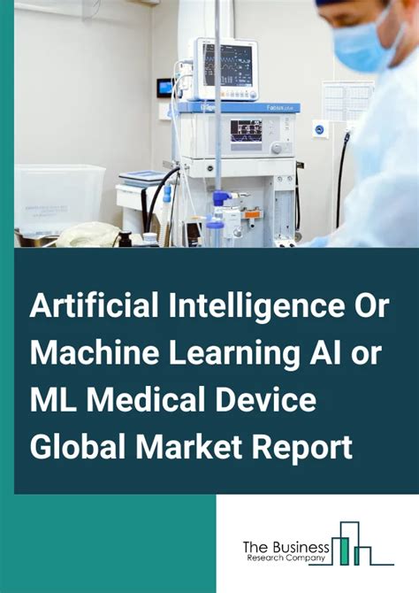 Aiml Medical Device Market Key Players And Forecast 2025