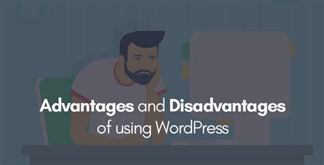 Know It All Advantages And Disadvantages Of Using Wordpress Wpvkp
