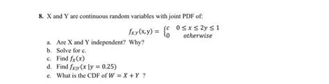 solved 8 x and y are continuous random variables with joint