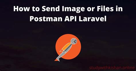 Share Images The Easy Way Postman And Laravel