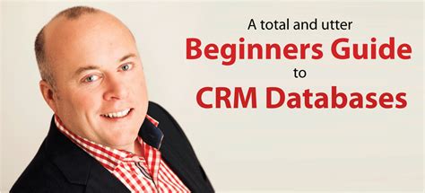The Ultimate Beginners Guide To CRM Databases
