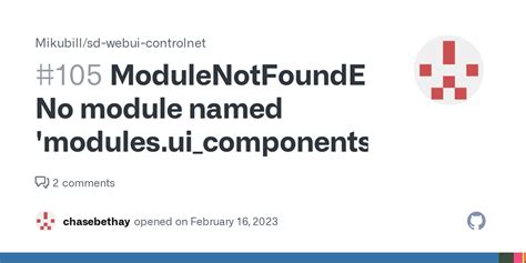 Modulenotfounderror No Module Named Modulesuicomponents · Issue