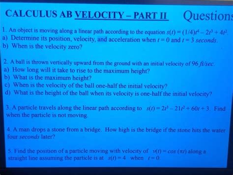 Solved CALCULUS AB VELOCITY PART II Questions 1 An Object Chegg Com