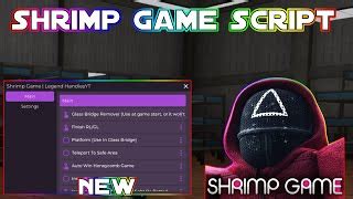 New Shrimp Game Script Pastebin Finish Rl Gl Glass Bridge Honeycomb Win Tug Of War Free