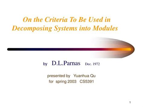 Ppt On The Criteria To Be Used In Decomposing Systems Into Modules