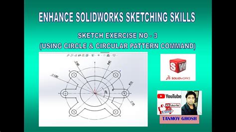 Solidworks Tutorialsketch Exercise 3 How To Use Circle And Circular Sketch Pattern In