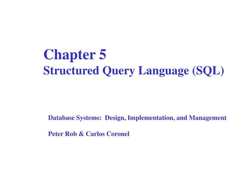Ppt Chapter 5 Structured Query Language Sql Powerpoint Presentation Id6767832