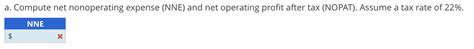 Solved A Compute Net Nonoperating Expense NNE And Net Chegg Com