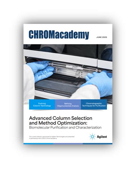 Ebook Advanced Column Selection And Method Optimization For Biomolecular Purification And